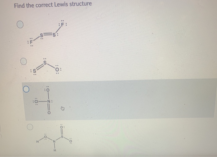 Solved Find the correct Lewis structure OF: -$$. - Z= | Chegg.com