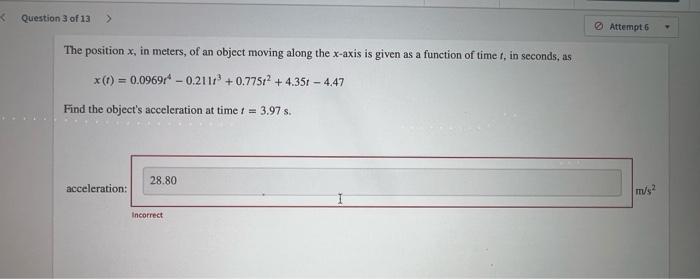 Solved The position x, in meters, of an object moving along | Chegg.com