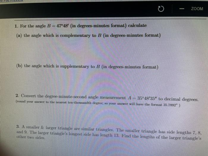 Solved 1. For the angle B = 47°48' (in degrees minutes | Chegg.com