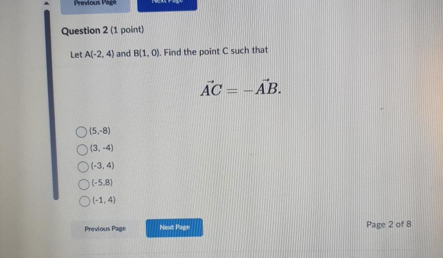 Solved Previous PageQuestion 2 (1 ﻿point)Let A(-2,4) ﻿and | Chegg.com