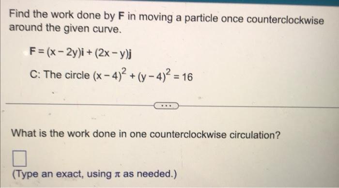 Solved Find the work done by F=4xy3i+9x2y2j in moving a | Chegg.com