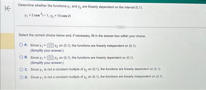 Solved Determine Whether The Functions Y1 And Y2 Are