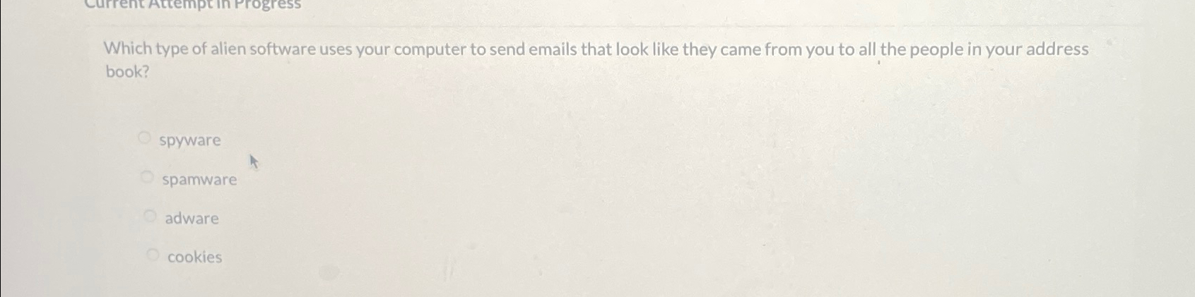 Solved Which type of alien software uses your computer to | Chegg.com
