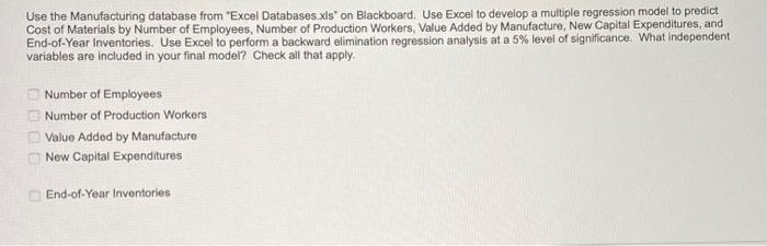 Solved QUESTION 8 Use the Manufacturing database from "Excel | Chegg.com