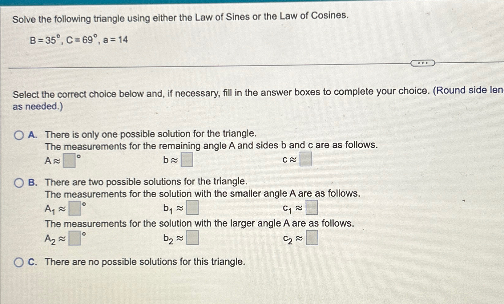 Solved Solve the following triangle using either the Law of | Chegg.com