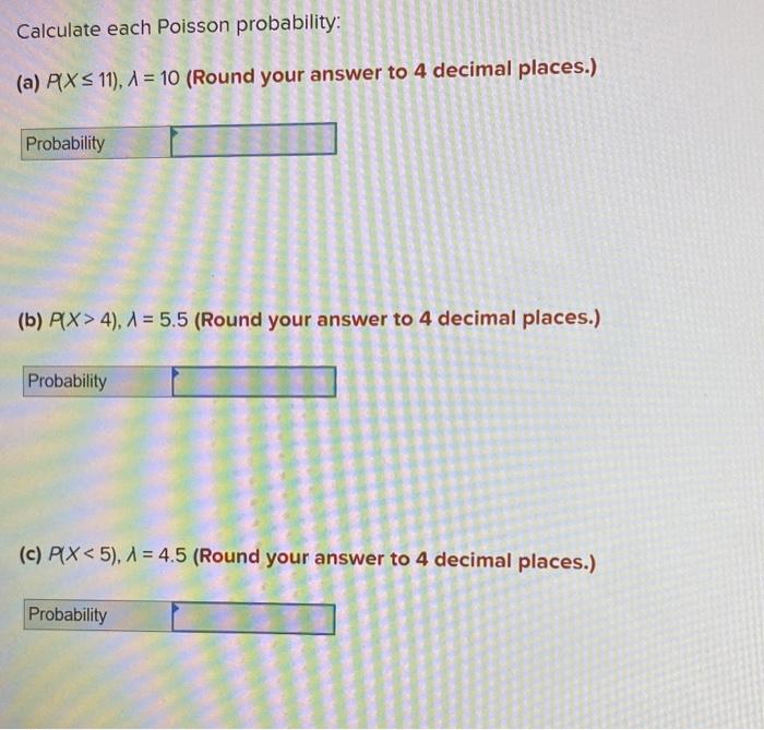 Solved Calculate each Poisson probability: (a) P(X ≤ 11), A | Chegg.com