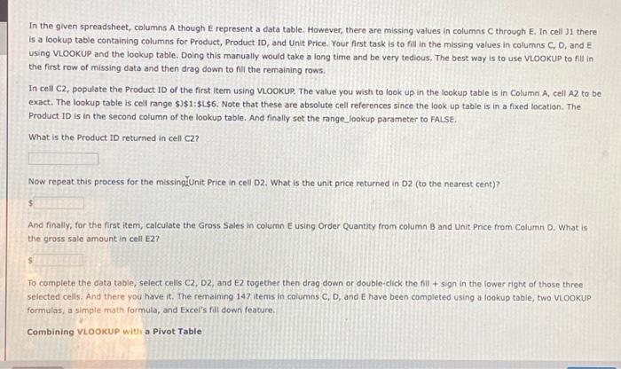 In the given spreadsheet, columns A though E | Chegg.com