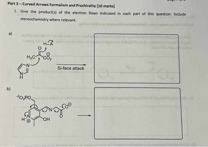 Solved Part 3 - Curved Arrows Formalism and Prochirality [10 | Chegg.com