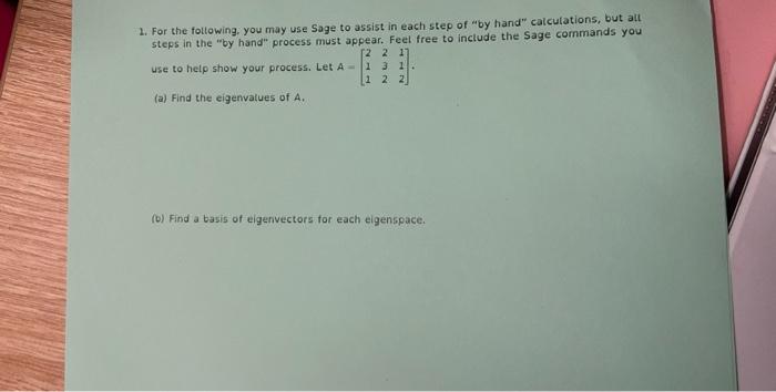 Solved 1. For the following, you may use Sage to assist in | Chegg.com