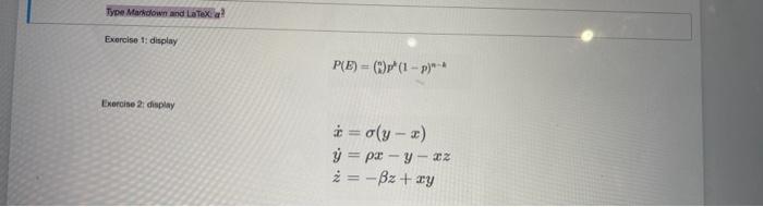 Solved Exercise 1: display? P(B)=(nk)μ∗(1−p)n−h Exercise 2i | Chegg.com