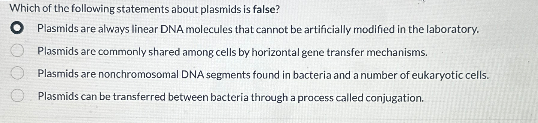 Solved Which of the following statements about plasmids is | Chegg.com