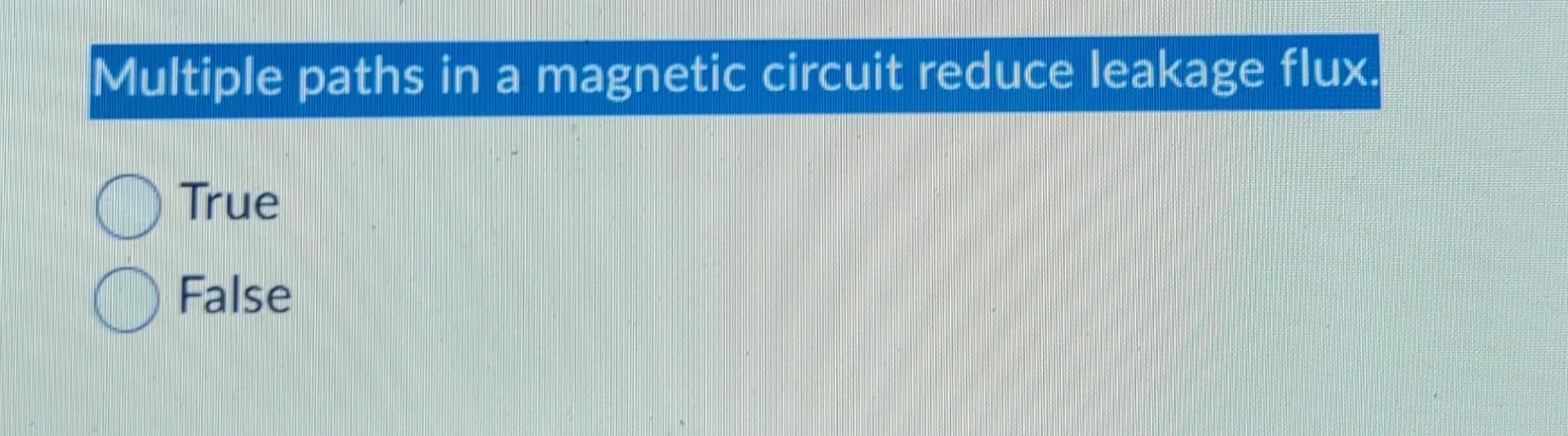 Solved Leakage factor is the ratio of magnetic flux to the | Chegg.com