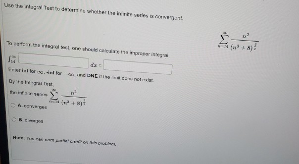 Solved Use the Integral Test to determine whether the | Chegg.com