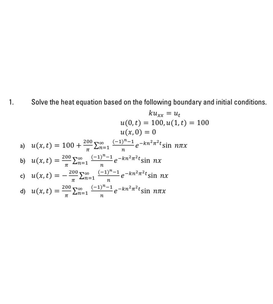 Solved Solve the heat equation based on the following | Chegg.com