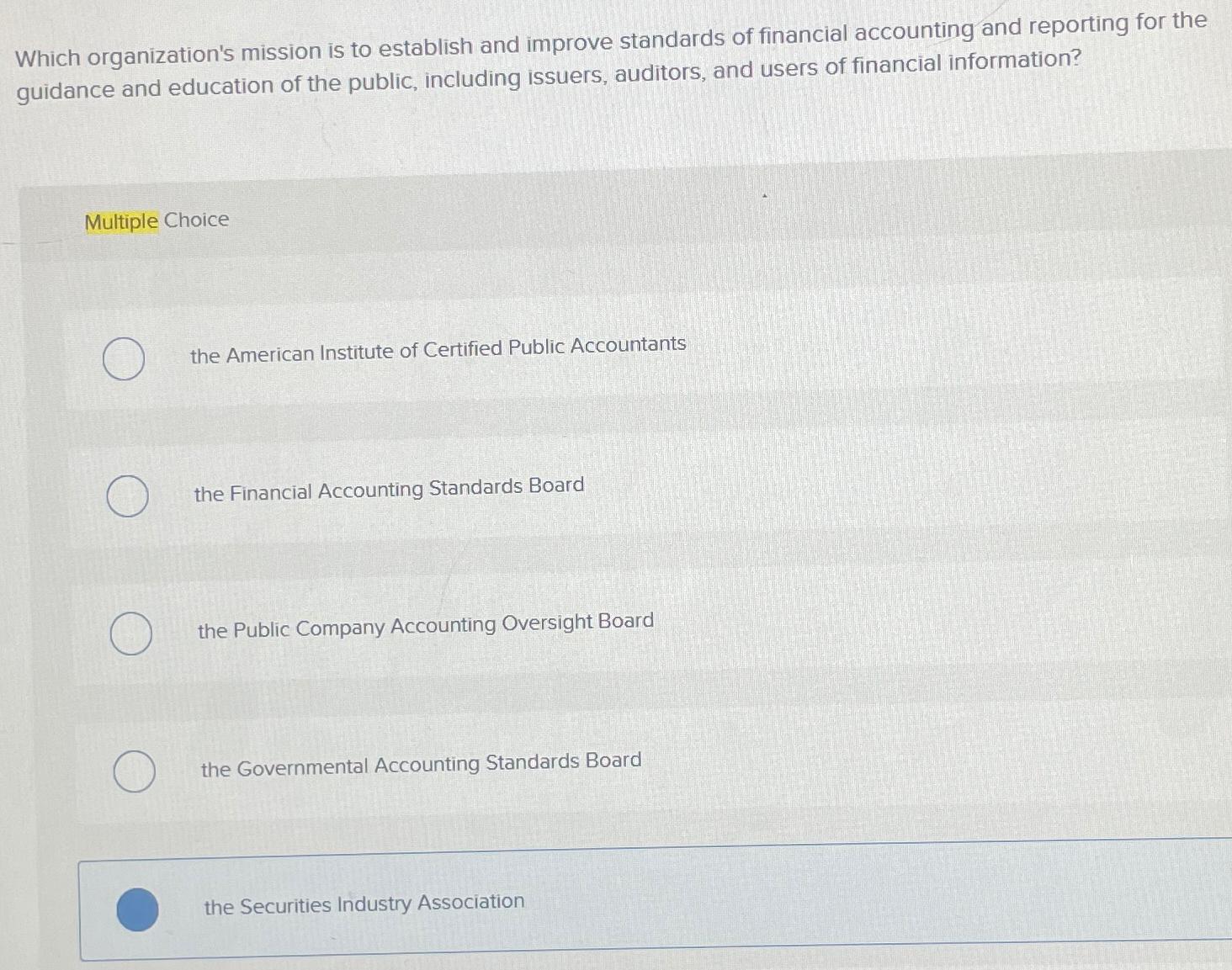 Solved Which organization's mission is to establish and | Chegg.com