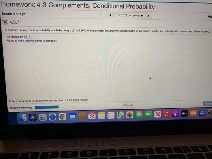 Solved Homework: 4-3 Complements, Conditional Probability | Chegg.com