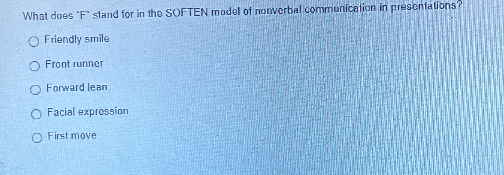 Solved What does " F " ﻿stand for in the SOFTEN model of | Chegg.com