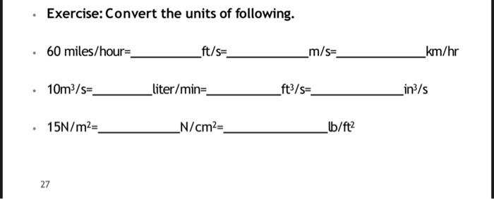Solved Exercise: Convert the units of following. | Chegg.com