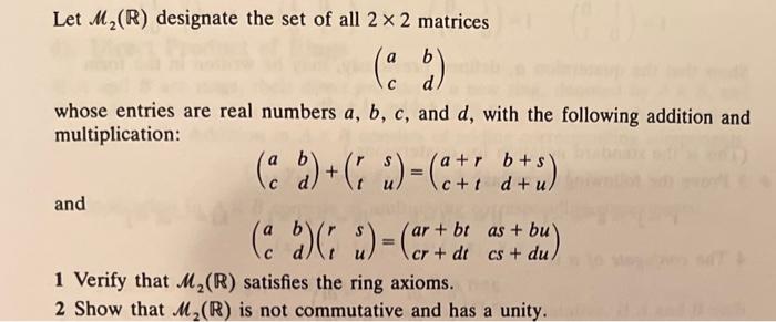 Solved Let M2(R) designate the set of all 2×2 matrices | Chegg.com