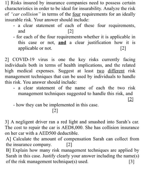 Solved 1] Risks insured by insurance companies need to | Chegg.com