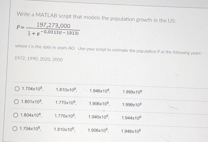 Solved Write A Matlab Script That Models The Population