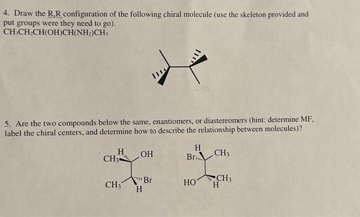 Solved 4. Draw the R,R configuration of the following chiral | Chegg.com