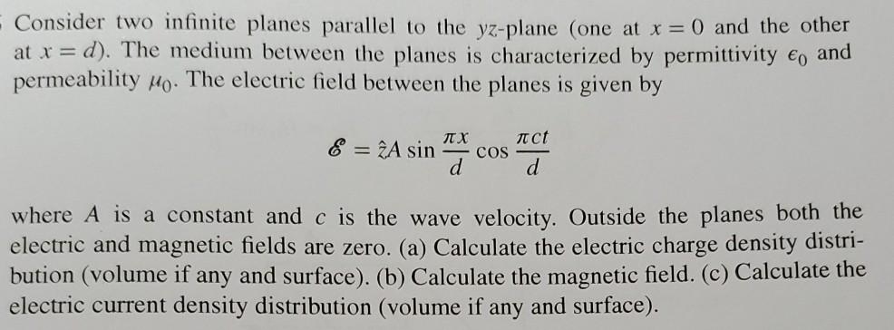 Solved - Consider two infinite planes parallel to the | Chegg.com