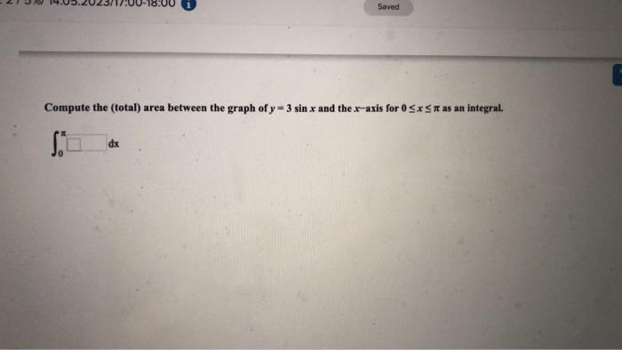 Solved Compute the (total) area between the graph of y=3sinx | Chegg.com