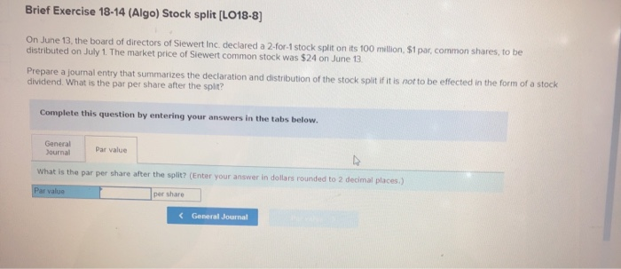 Solved Brief Exercise 18-14 (Algo) Stock split [LO18-8] On | Chegg.com