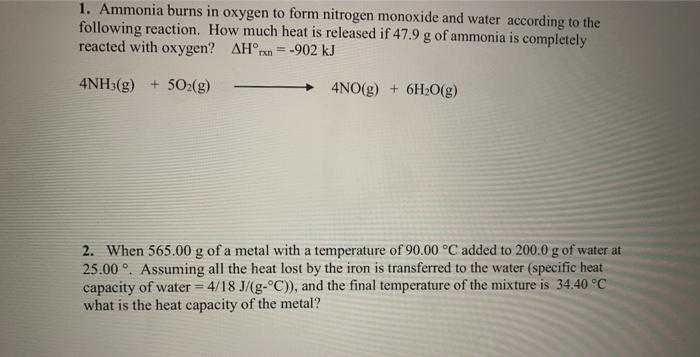 Solved 1. Ammonia burns in oxygen to form nitrogen monoxide | Chegg.com
