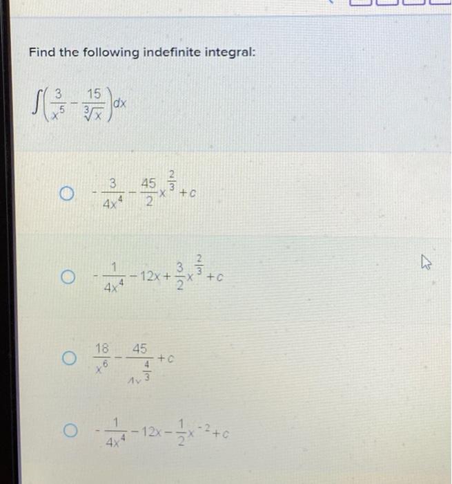 Solved Find the following indefinite integral: √(-3/13- O 15 | Chegg.com