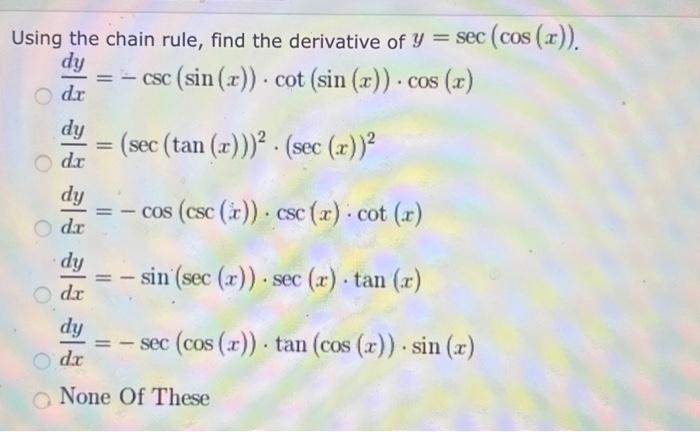 Solved Using the chain rule, find the derivative of y = sec | Chegg.com