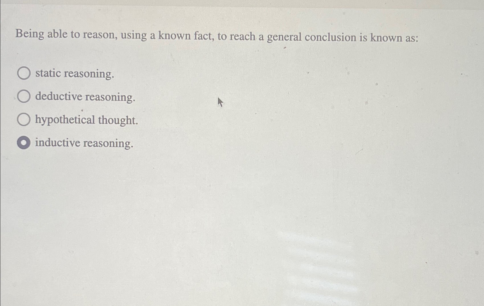 Solved Being able to reason, using a known fact, to reach a | Chegg.com