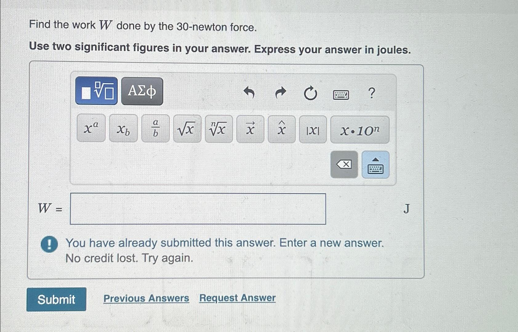 Find the work W ﻿done by the 30-newton force.Use two | Chegg.com