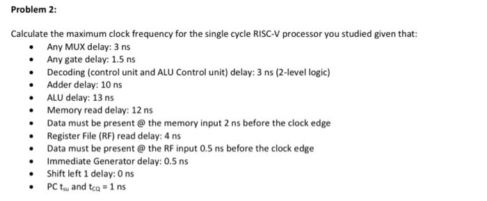 Solved Problem 2: Calculate the maximum clock frequency for | Chegg.com