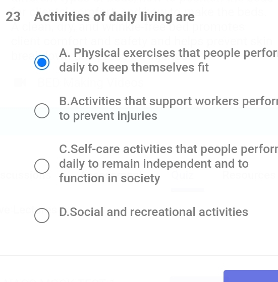Solved 23 ﻿Activities of daily living areA. ﻿Physical | Chegg.com