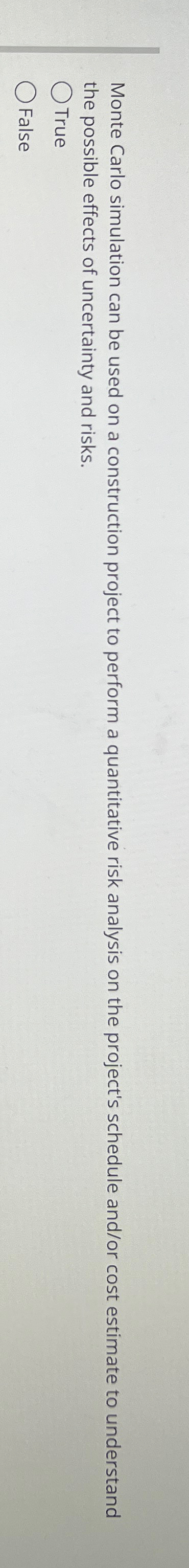 Solved Monte Carlo simulation can be used on a construction | Chegg.com
