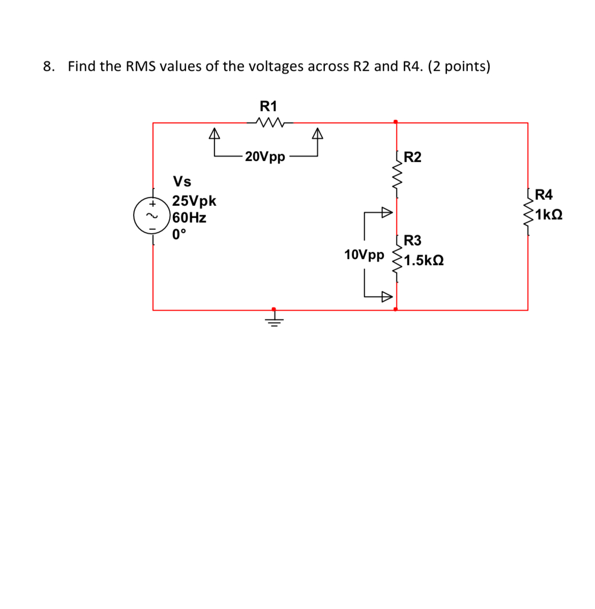 Solved Find the RMS values of the voltages across R2 ﻿and | Chegg.com