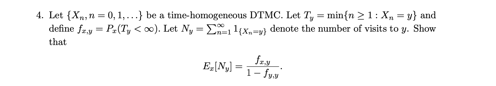 Solved Let {xn,n=0,1,dots} ﻿be a time-homogeneous DTMC. ﻿Let | Chegg.com