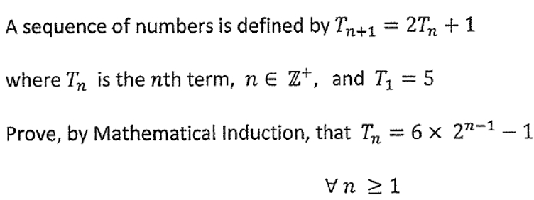 Solved A sequence of numbers is defined by Tn+1=2Tn+1where | Chegg.com