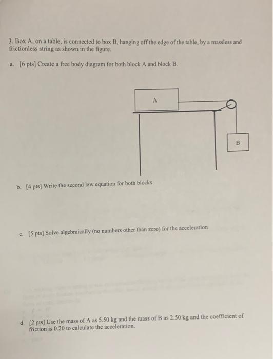 Solved 3. Box A, on a table, is connected to box B. hanging | Chegg.com