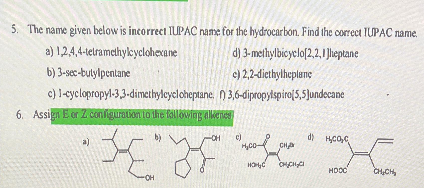 Solved The name given below is incorrect IUPAC name for the | Chegg.com