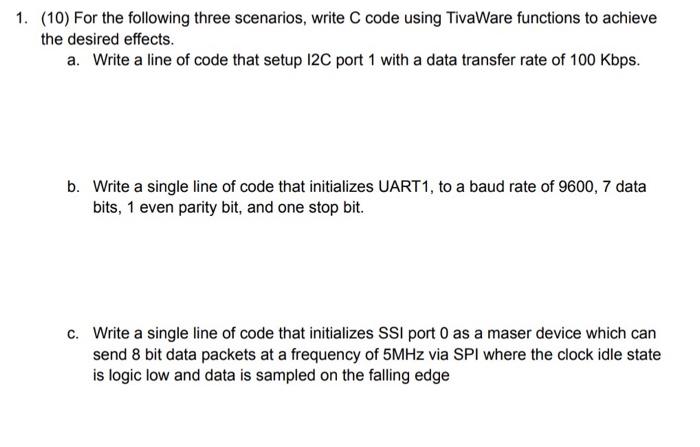 Solved 1. (10) For the following three scenarios, write C | Chegg.com