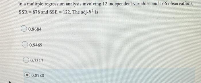 Solved In a multiple regression analysis involving 12 | Chegg.com