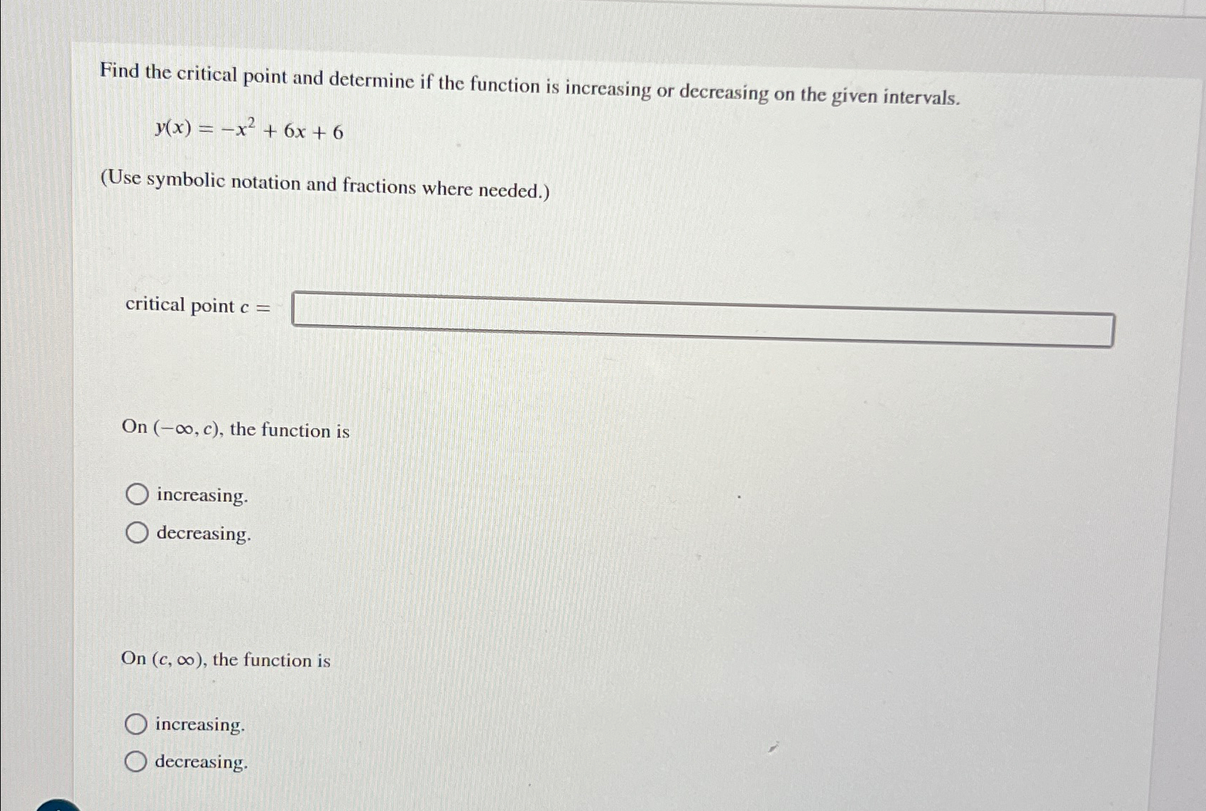 Solved Find the critical point and determine if the function | Chegg.com