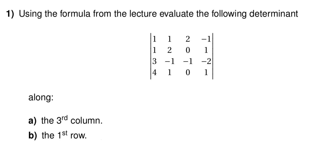 Solved Using the formula from the lecture evaluate the | Chegg.com