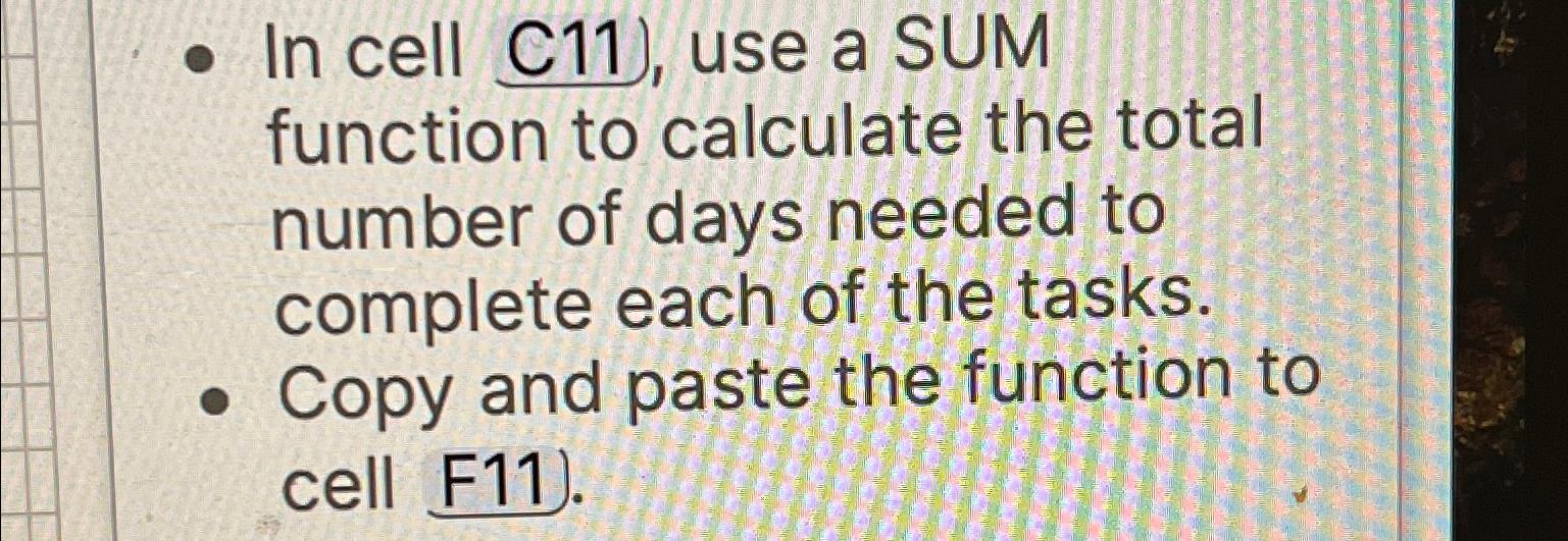Solved In cell C11), ﻿use a SUM function to calculate the | Chegg.com