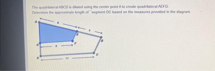 Solved The quadriateral ABCD is dilated using the center | Chegg.com