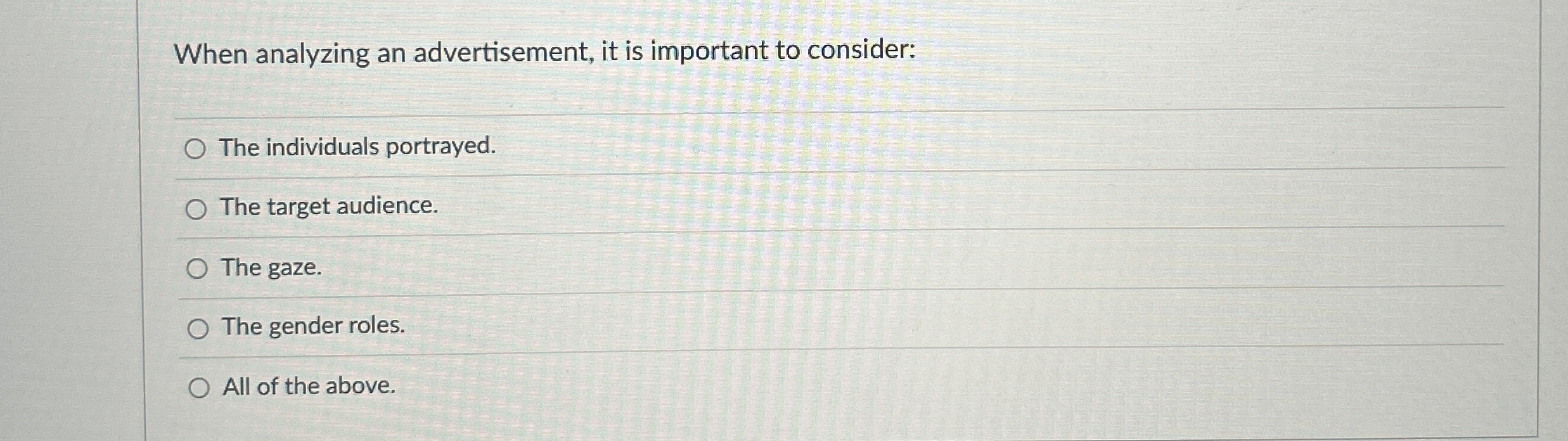 Solved When analyzing an advertisement, it is important to | Chegg.com