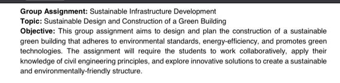Solved Group Assignment: Sustainable Infrastructure | Chegg.com